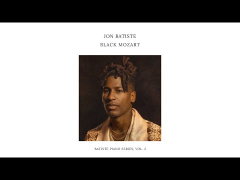 Jon Batiste Shares 'Shine' From 'Black Mozart'
