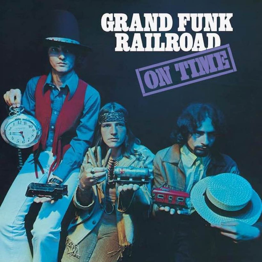 Grand Funk Railroad Arrive Right 'On Time' | uDiscover