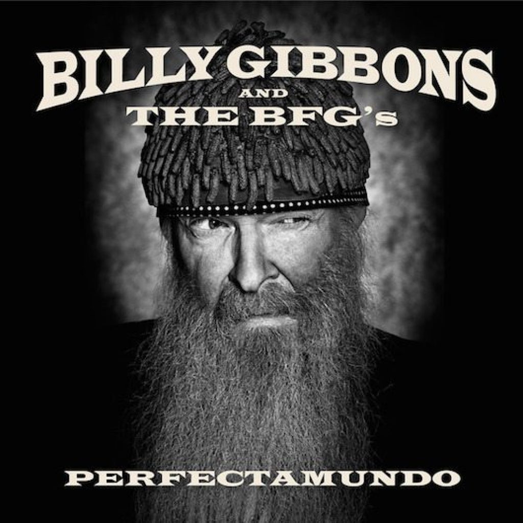 Billy Gibbons: Behind the scenes Perfectamundo - uDiscover