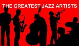 The Greatest Jazz Artists …According to The BBC