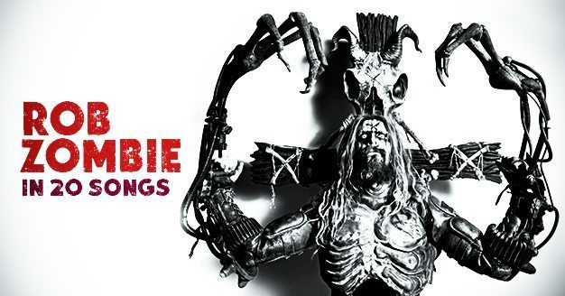 Rob Zombie In 20 Songs - uDiscover