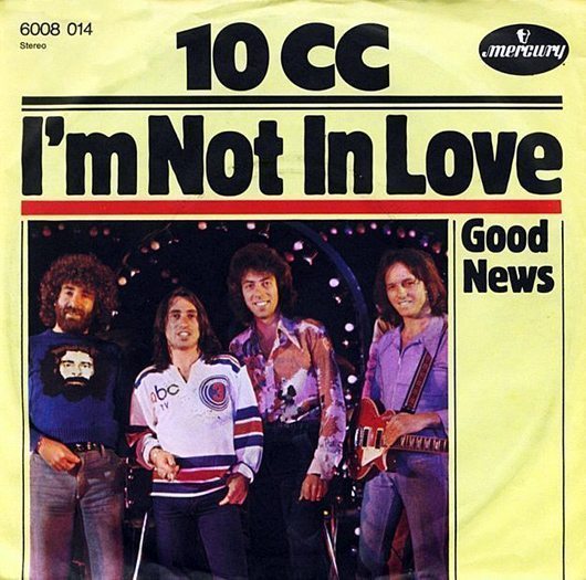 10cc’s I'm Not In Love – Is It Really a Love song?