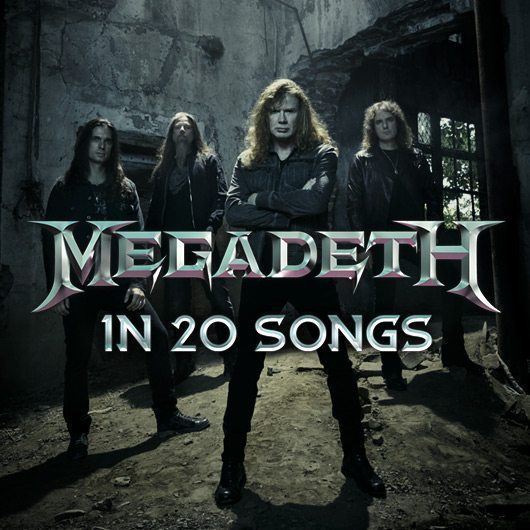 Megadeth In 20 Songs - uDiscover