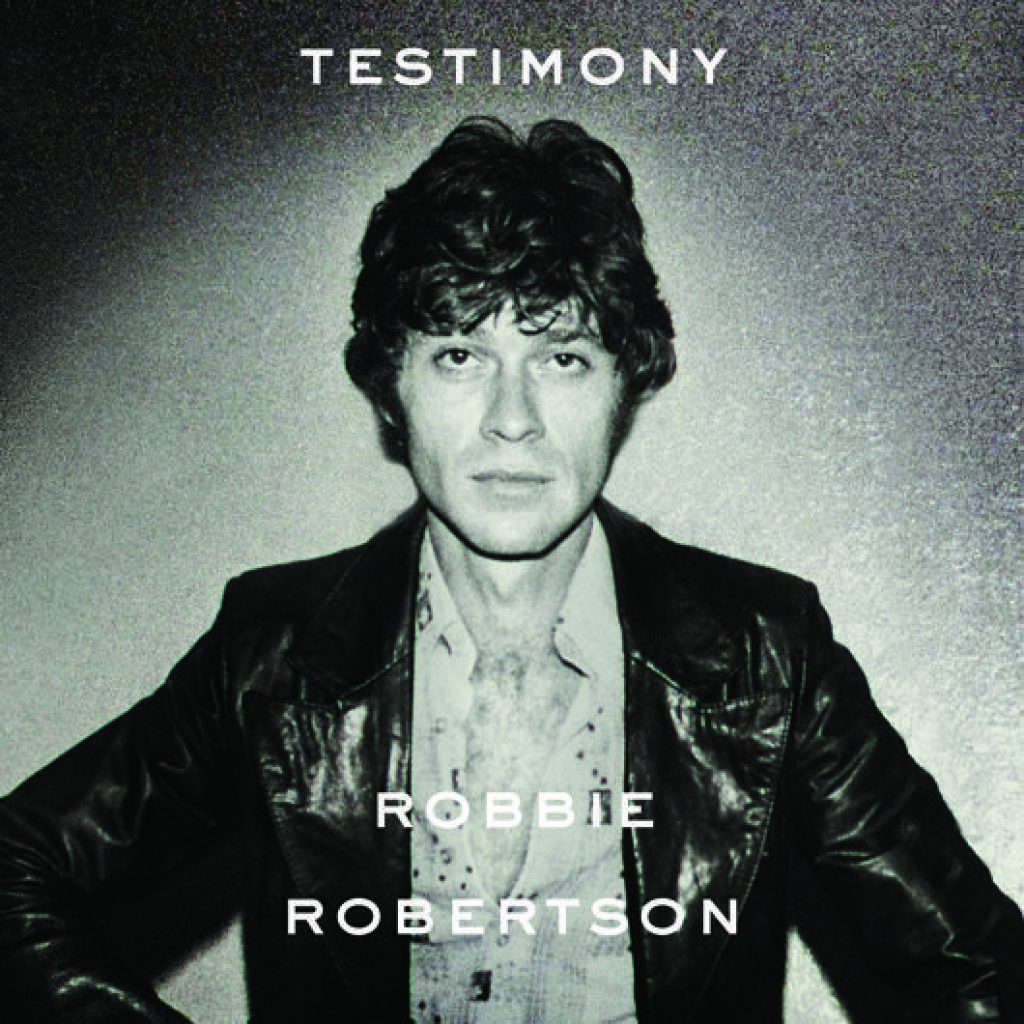 Robbie Robertson Tells The Truth On ‘Testimony’ | uDiscover