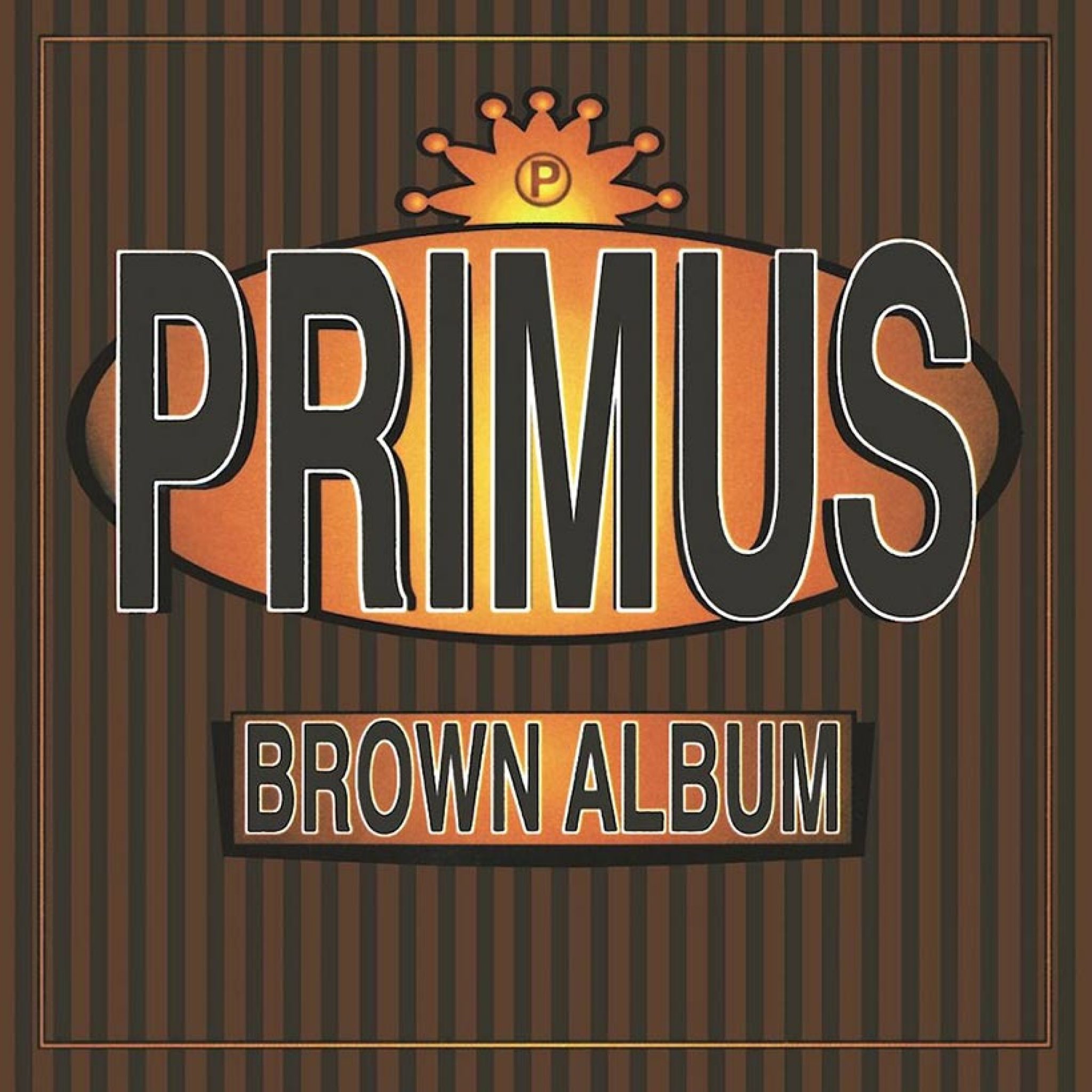 'Brown Album': Primus’ Hyper-Cross-Pollinated Musical Innovation