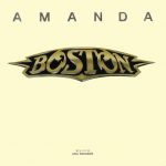 ‘Amanda’: More Than A Feeling As Boston’s Rock Ballad Goes Pop