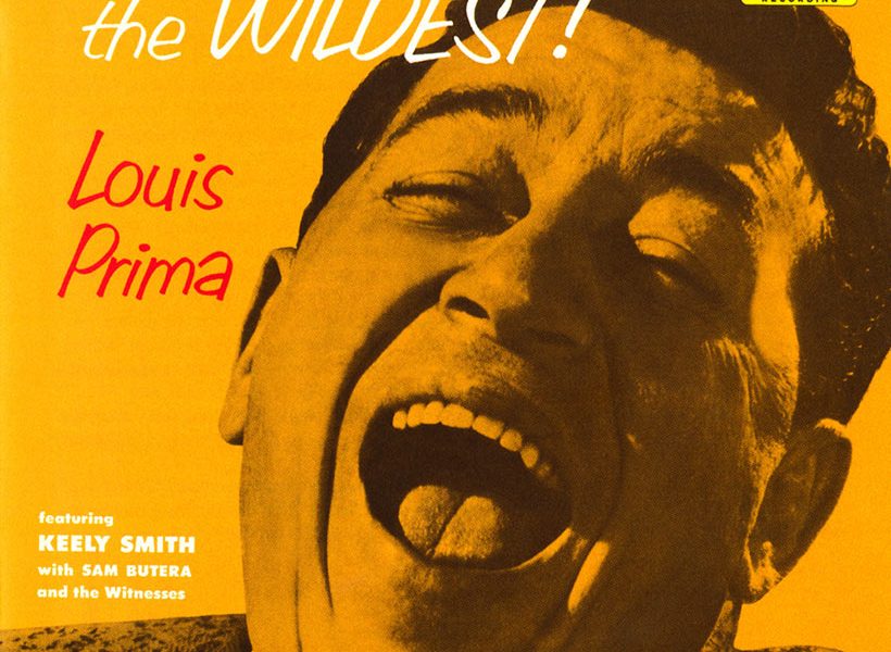 Why Louis Prima Was The Wildest Pre-Rock’n’Roll “Crazy Man”
