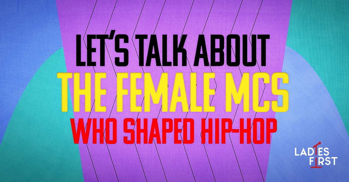 Let’s Talk About The Female Rappers Who Shaped Hip-Hop | uDiscover