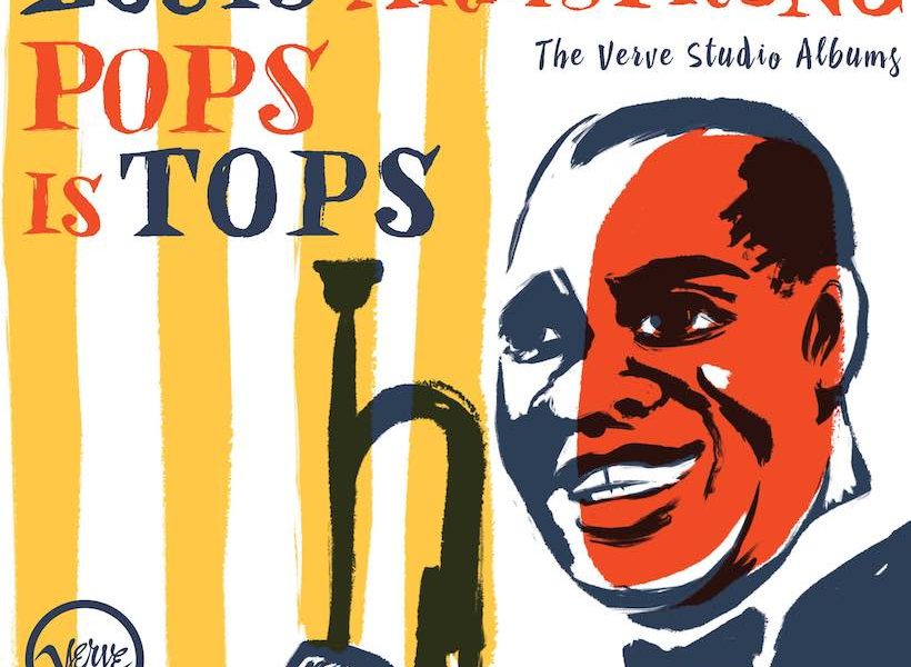 Louis Armstrong's Prolific Late 1950s Anthologised On 'Pops Is Tops ...