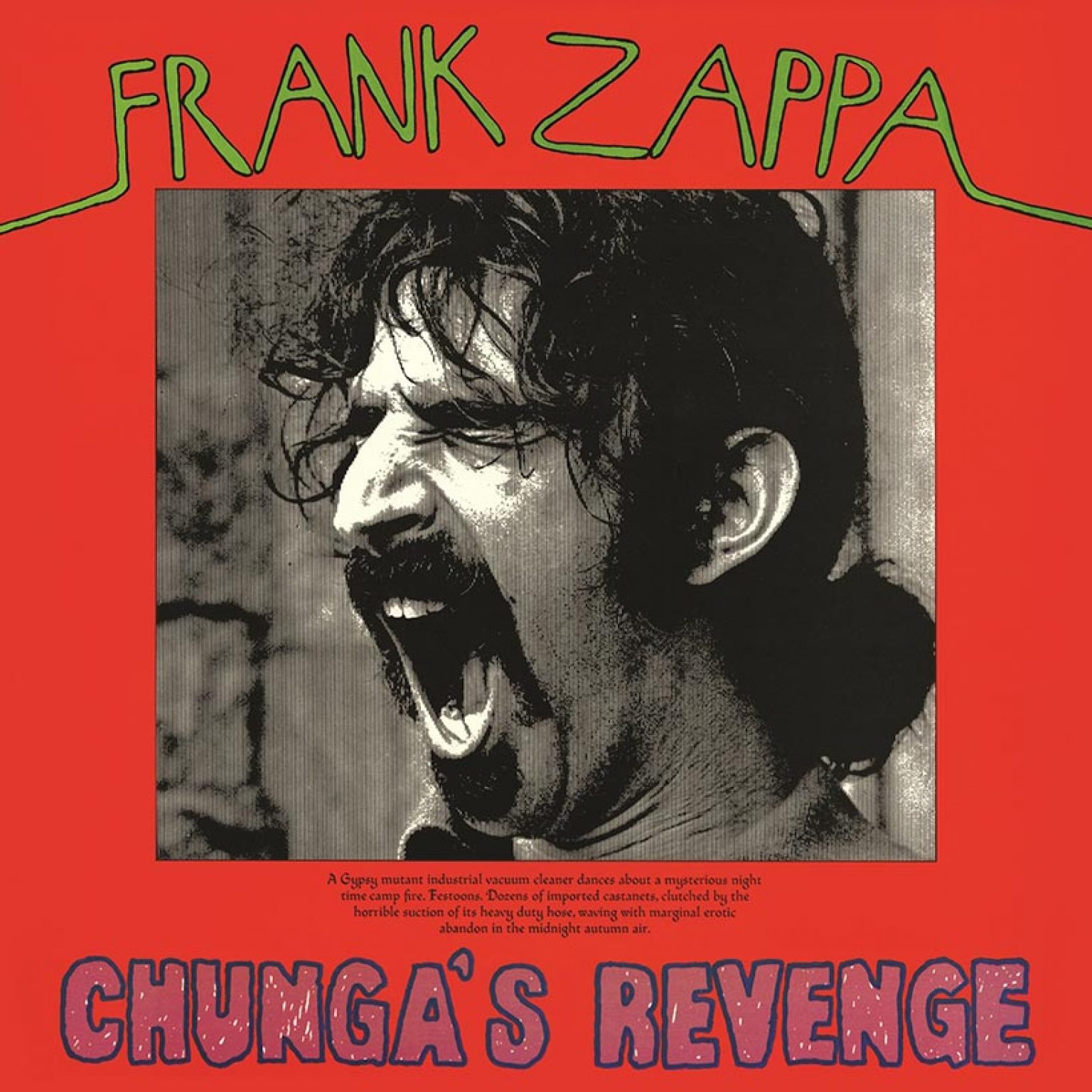 'Chunga’s Revenge': Frank Zappa In Full Attack Mode