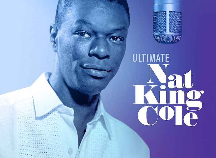Nat King Cole Centennial Celebrations To Launch With New Compilations