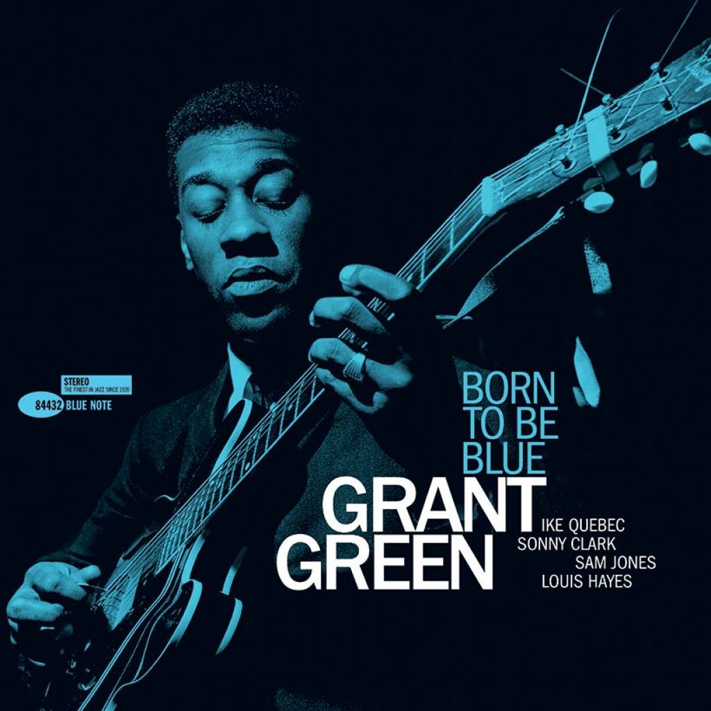 'Born To Be Blue': Grant Green’s Overlooked Classic