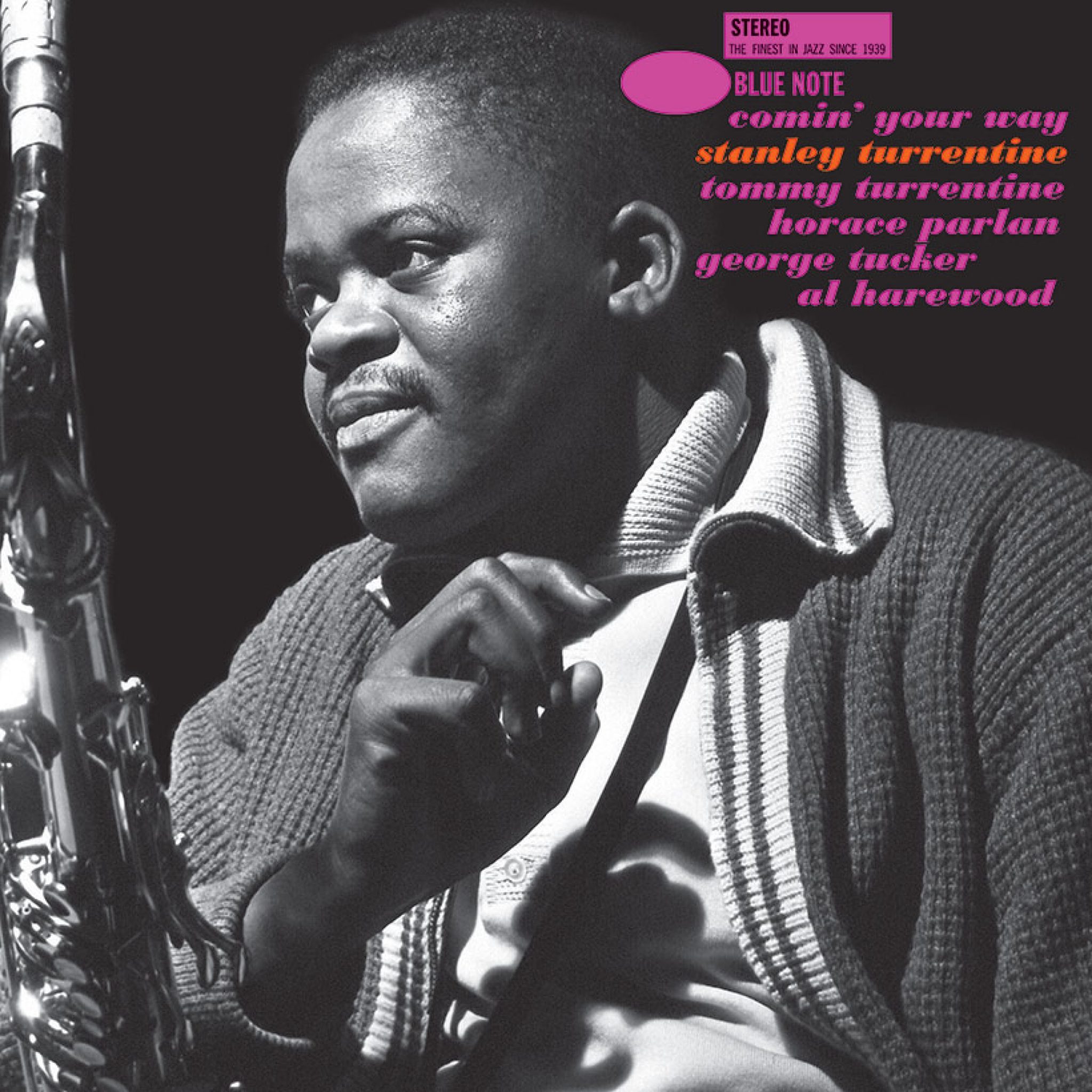 'Comin’ Your Way': Affirming Stanley Turrentine’s Genius