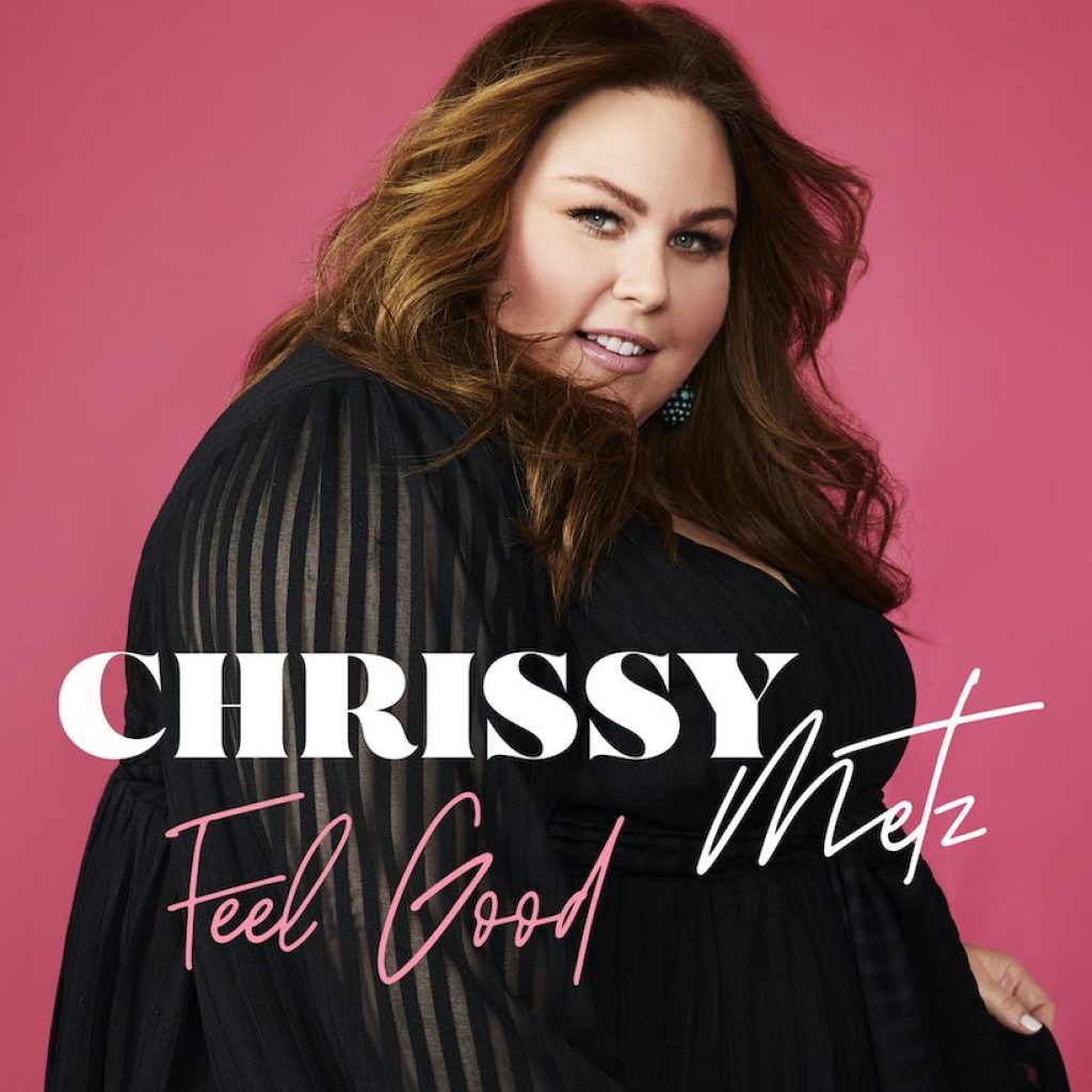 Singer-Actress Chrissy Metz Does It Her Way On New Single 'Feel Good'