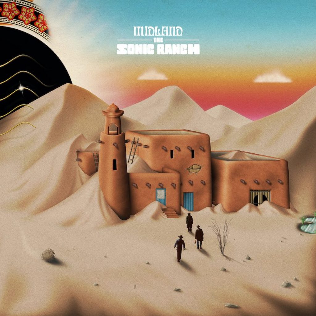 Midland Announce ‘The Sonic Ranch’ Documentary And Soundtrack