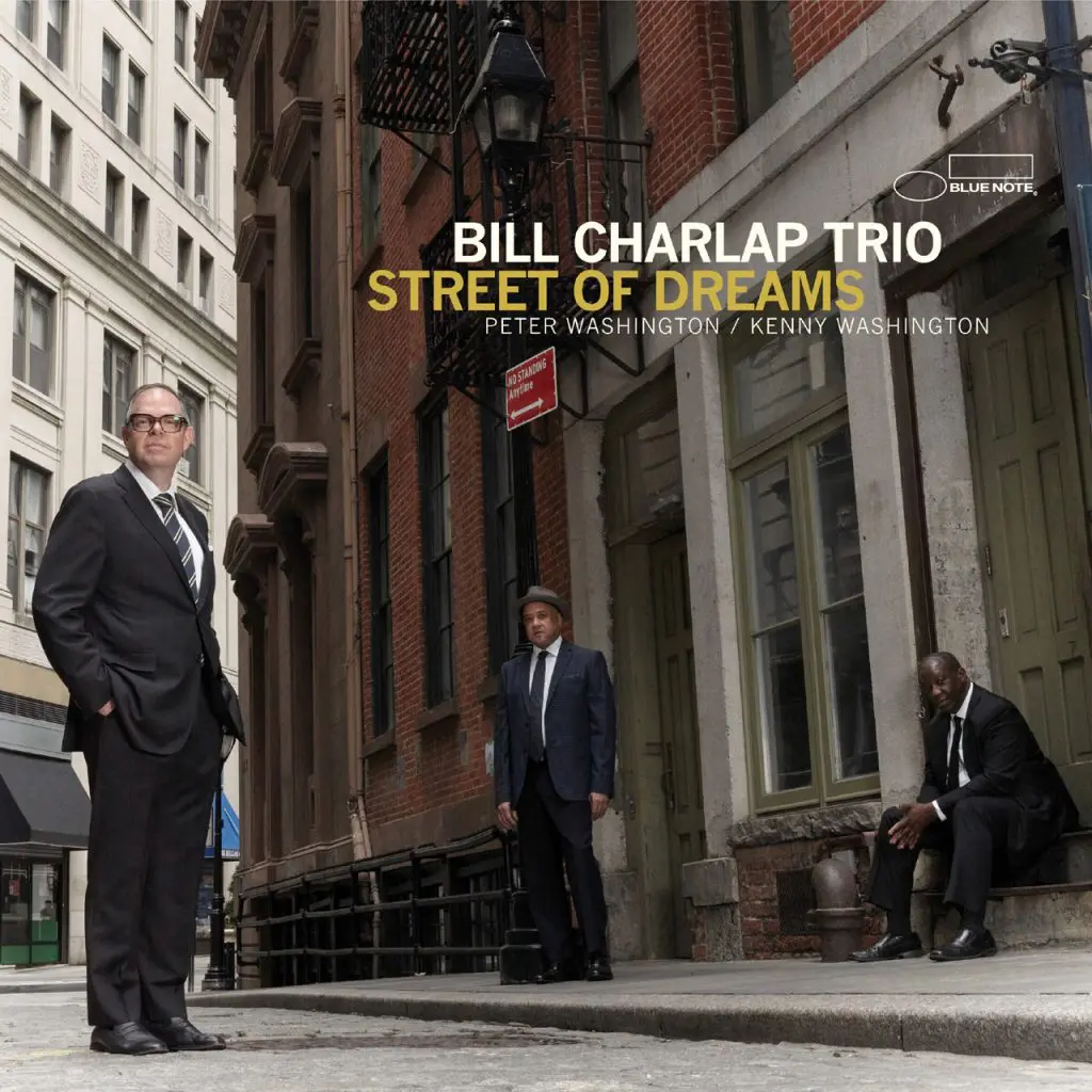 Bill Charlap Trio’s New Blue Note Album, Street Of Dreams Is Out Now