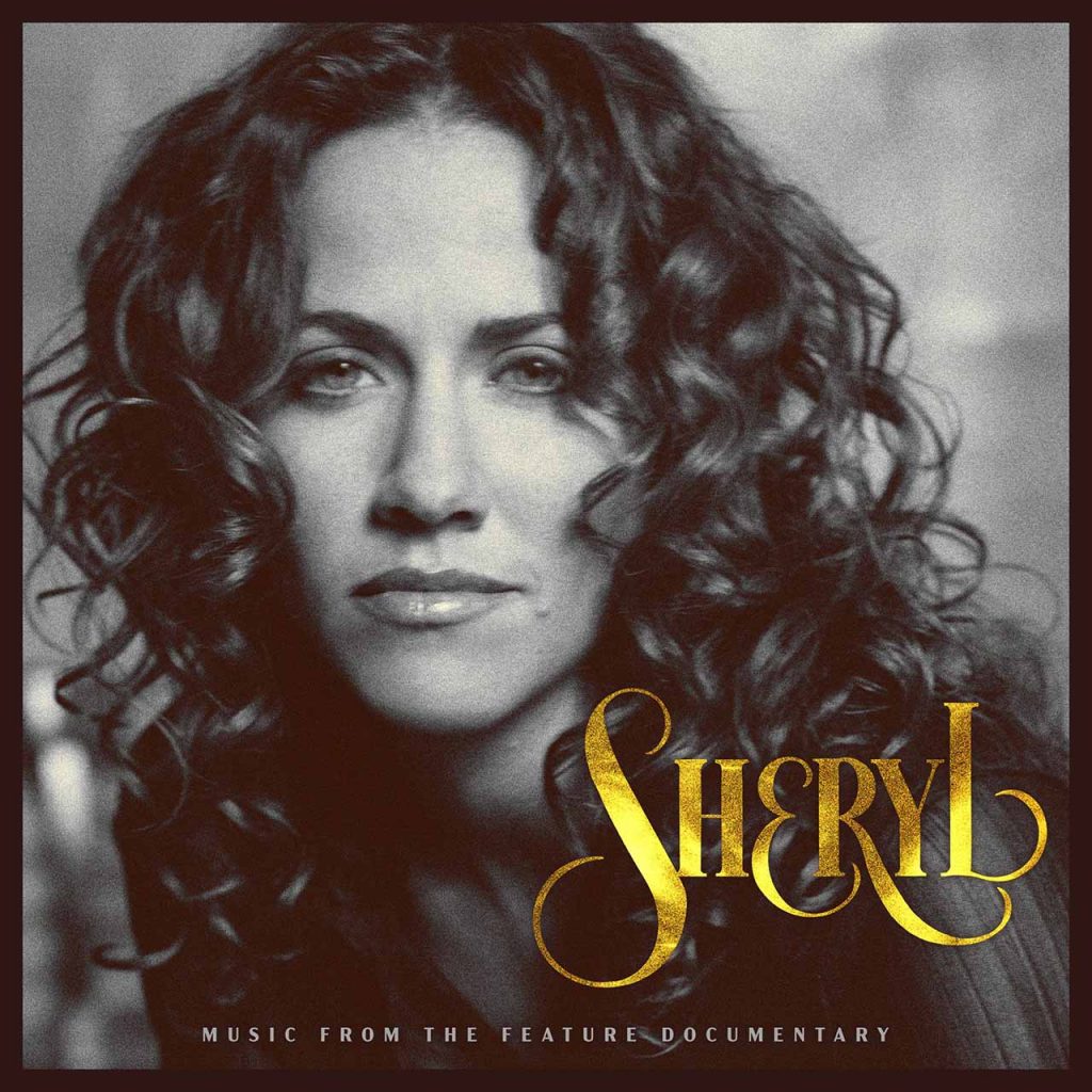 Sheryl Crow Announces Companion Album To Full-Length Documentary