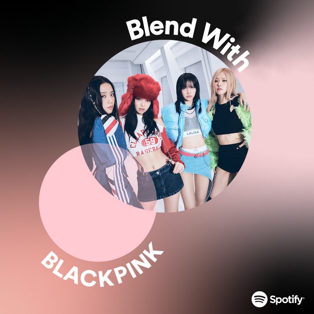 BLACKPINK And Spotify Team Up For Blend Playlist