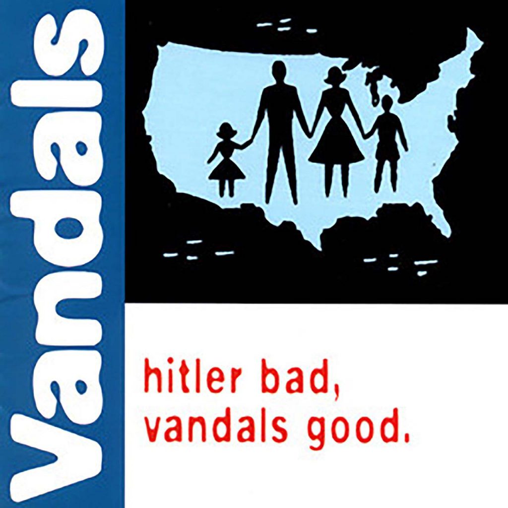 The Vandals’ Hitler Bad, Vandals Good Turns 25 With Vinyl Reissue