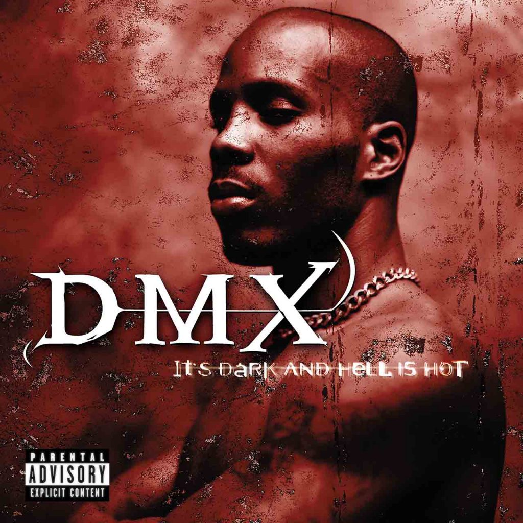 'It's Dark And Hell Is Hot': DMX's Classic First Album