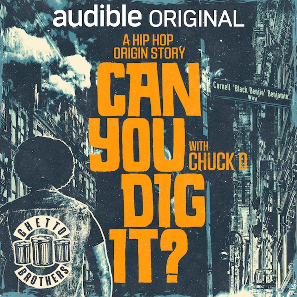 Watch The Trailer For Chuck D-Narrated Series ‘Can You Dig It?’