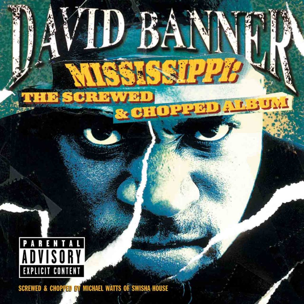 'Mississippi: The Screwed & Chopped Album': David Banner Chopped