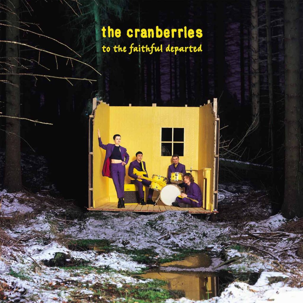 The Cranberries To The Faithful Departed Deluxe Edition Due In October