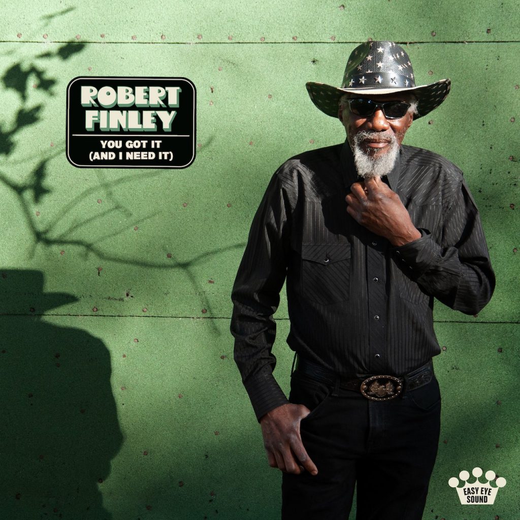 Robert Finley Shares New Single ‘You Got It (And I Need It)’