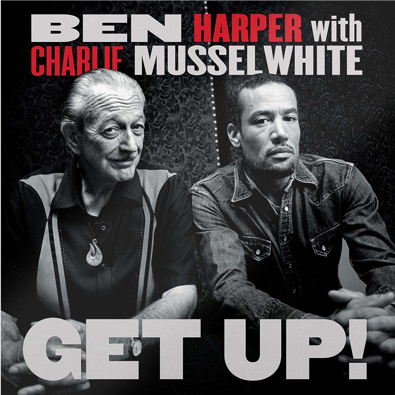 Ben Harper And Charlie Musselwhite’s Get Up! Set To Return To Vinyl