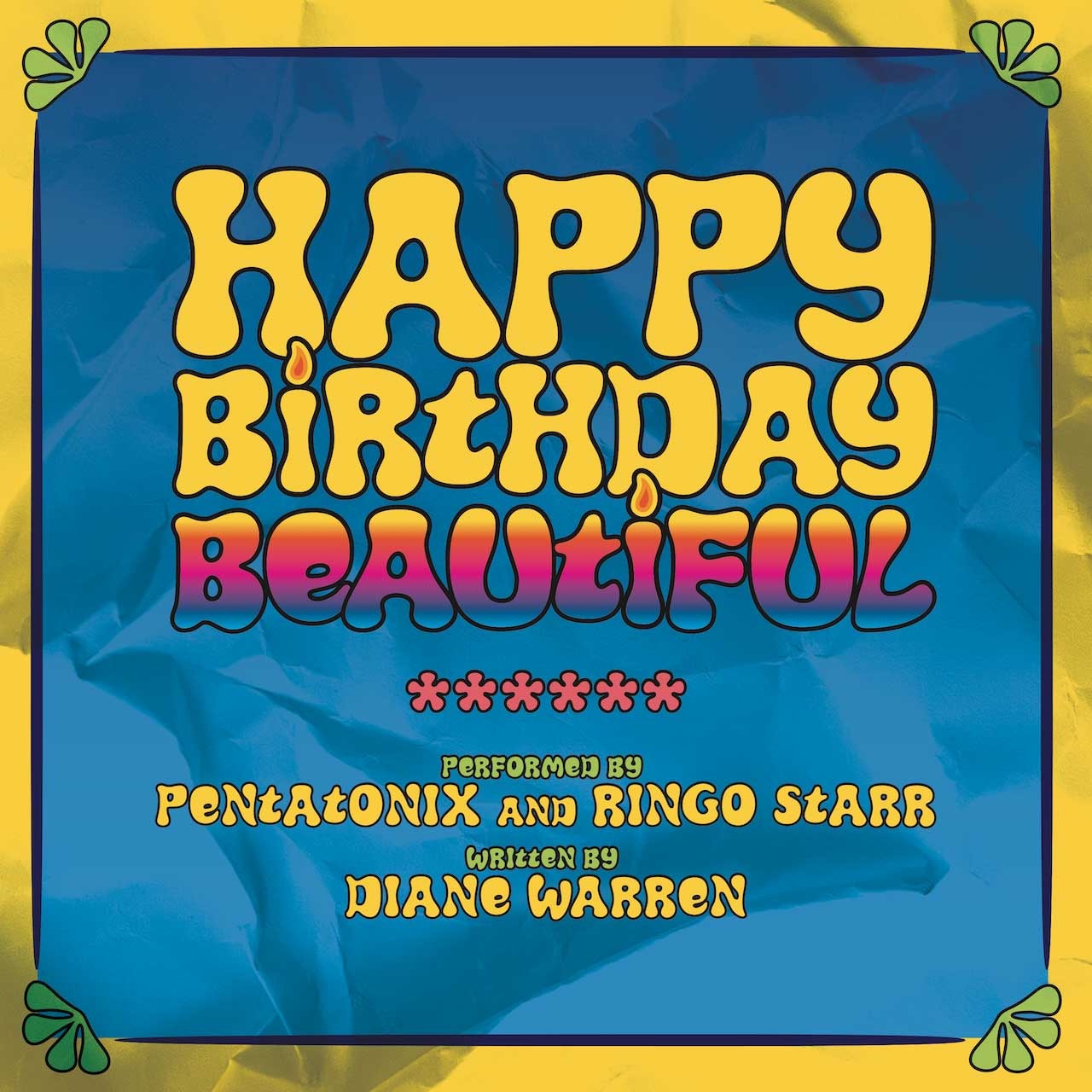 You Say It’s Your Birthday: New Song Teams Pentatonix, Ringo Starr ...