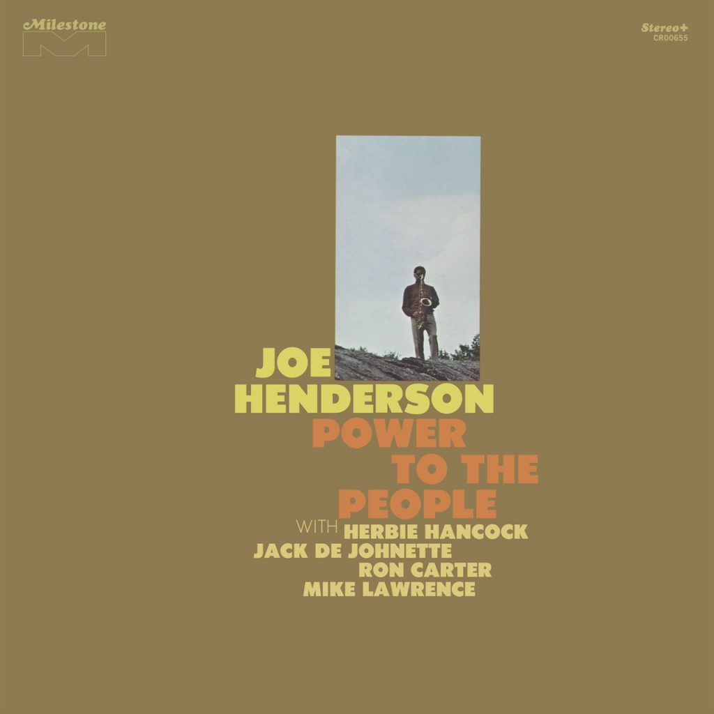 Joe Henderson Power To The People Back On Vinyl After 50 Years