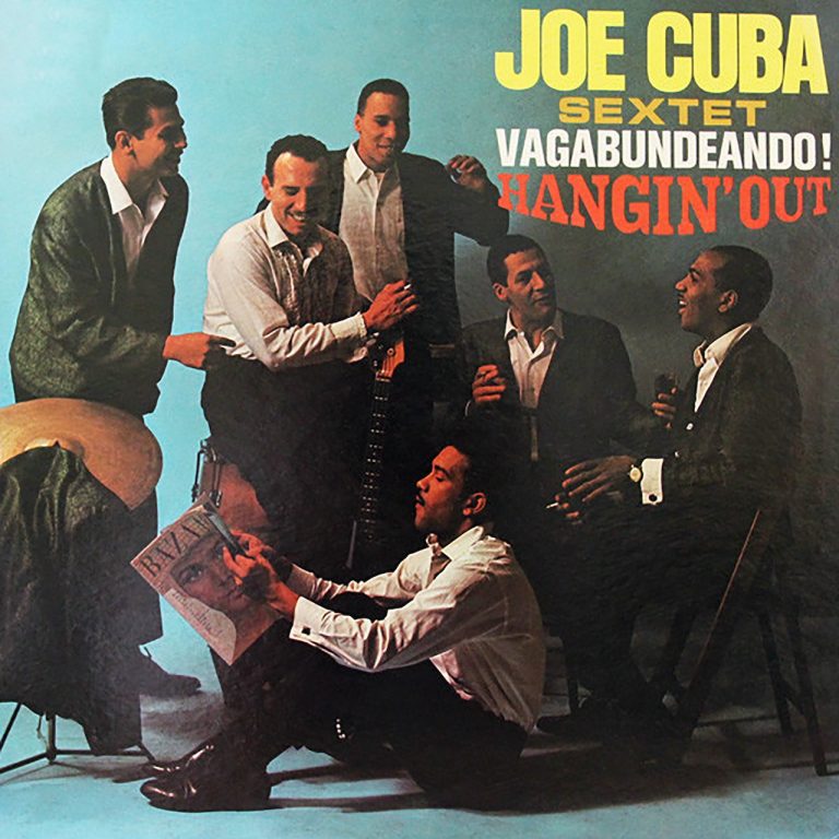 Joe Cuba Sextet ‘Vagabundeando! (Hangin’ Out!)’ To Be Reissued