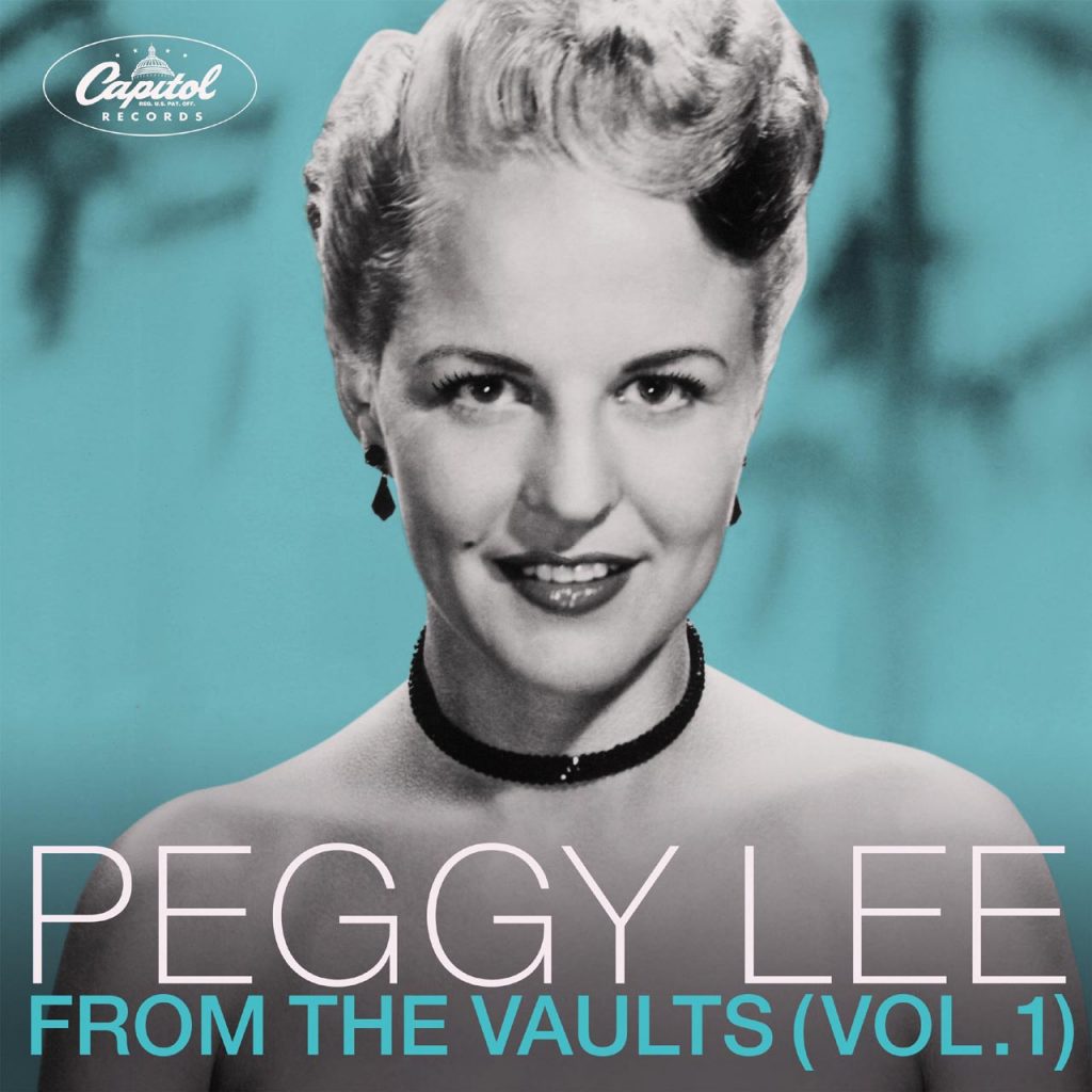 Peggy Lee’s ‘Peggy Lee From The Vaults (Vol. 1)’ Is Out Now
