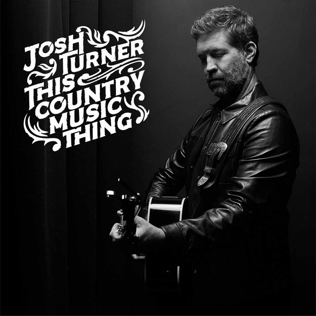 Josh Turner Announces New Album, 'This Country Music Thing'