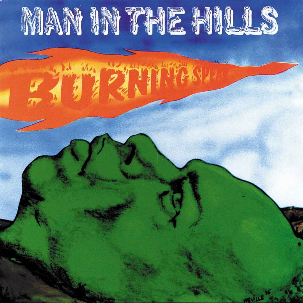 ‘Man In The Hills’: Burning Spear’s Follow-Up To ‘Marcus Garvey'