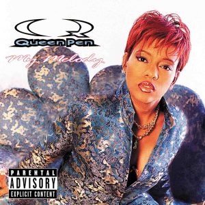 ‘My Melody’: Queen Pen's Audacious Debut Album