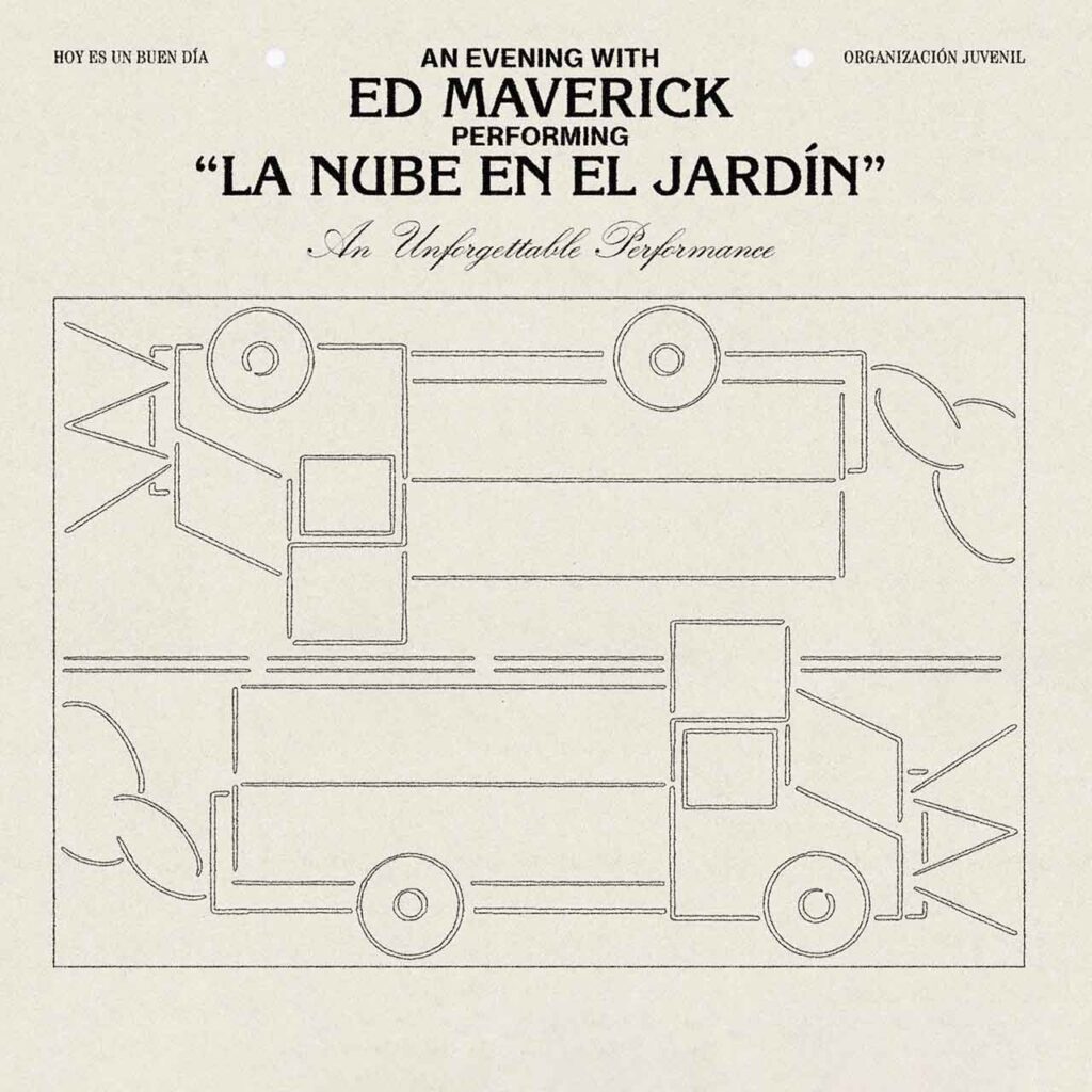 Ed Maverick Announces La Nube en el Jardín Theater Tour