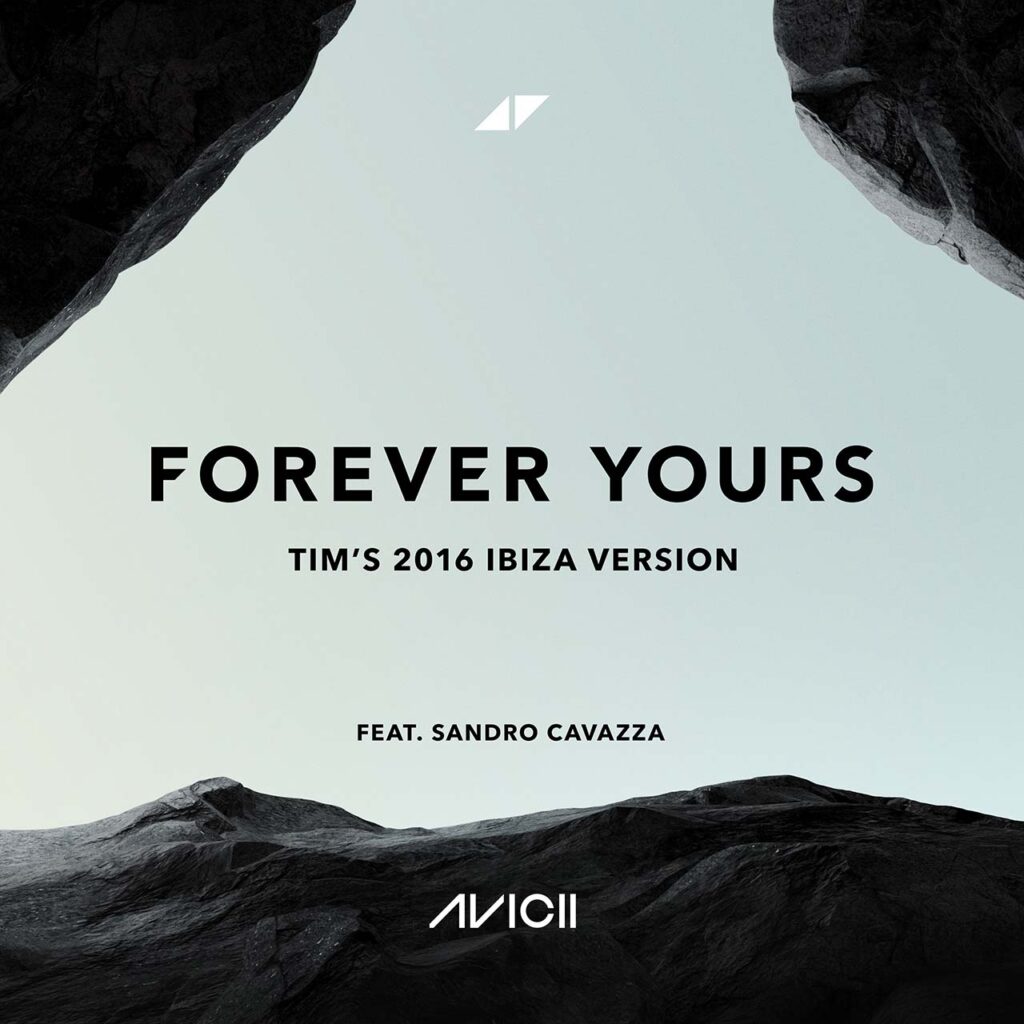Avicii’s Estate Releases 'Forever Yours - Tim’s 2016 Ibiza Version'