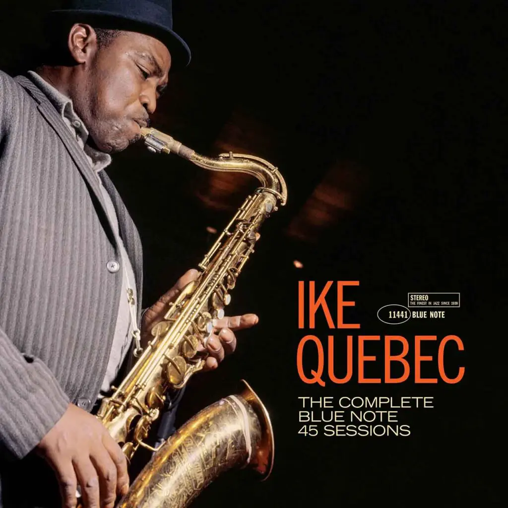 Ike Quebec’s ‘The Complete Blue Note 45 Sessions’ Joins Tone Poet Series