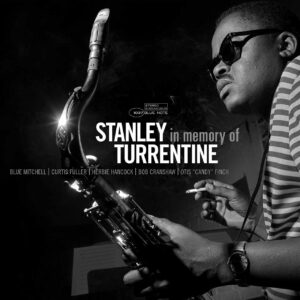 Stanley Turrentine’s 'In Memory Of' Joins Blue Note Tone Poet Series